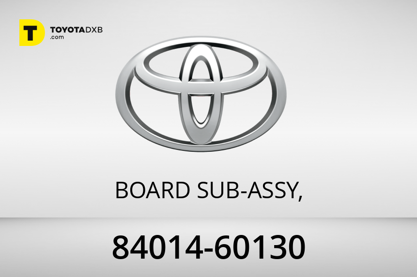 84014-60130 BOARD SUB-ASSY, for Toyota